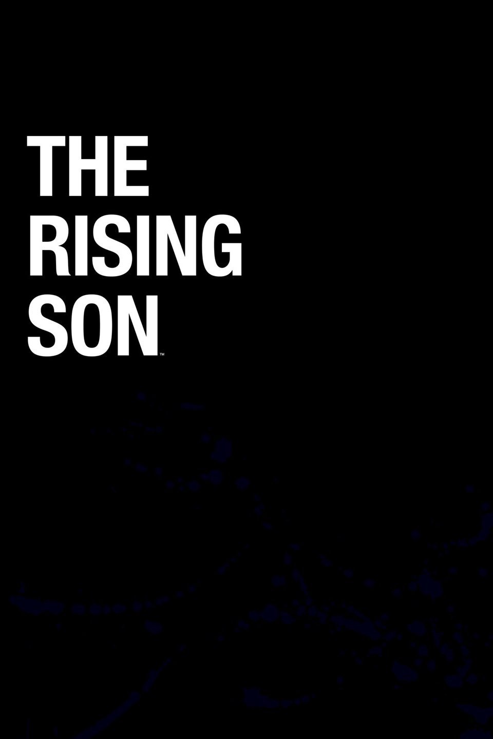 Rising Son - Rotten Tomatoes