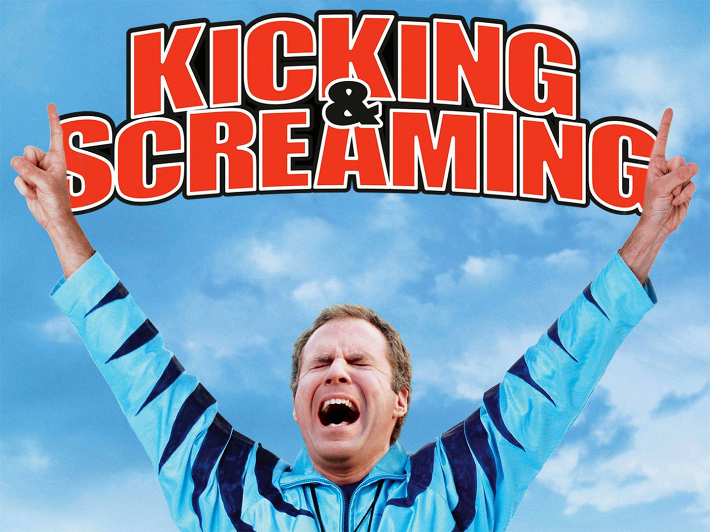 Will Ferrell Kicking And Screaming Yelling
