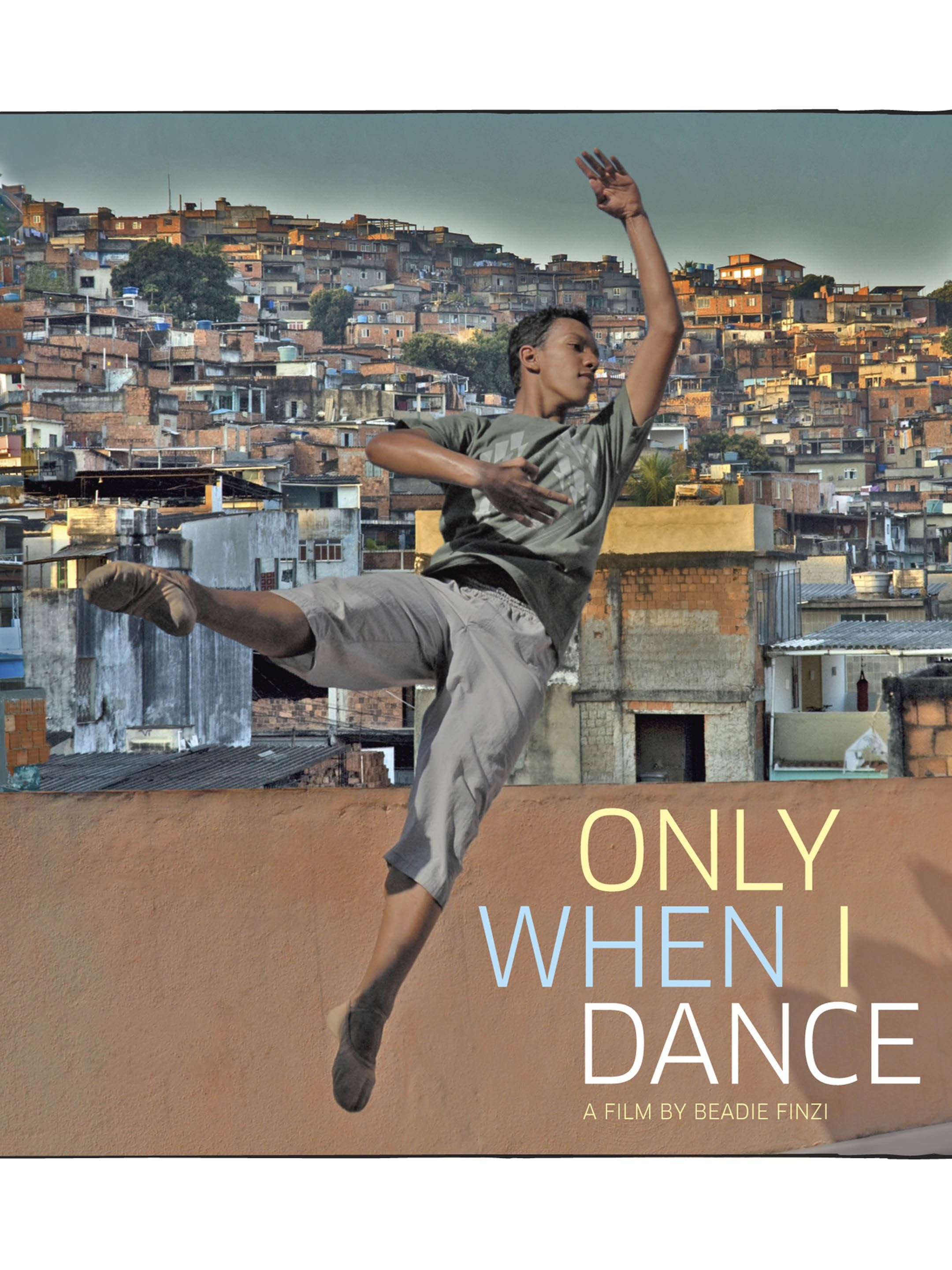 Only When I Dance - Rotten Tomatoes