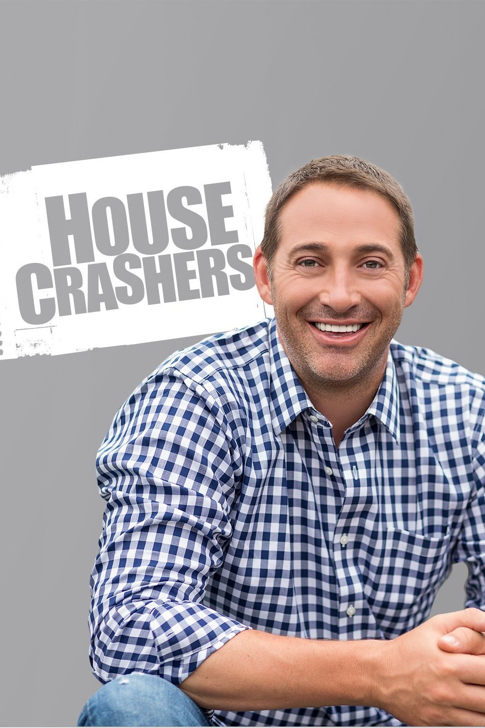 House Crashers - Rotten Tomatoes