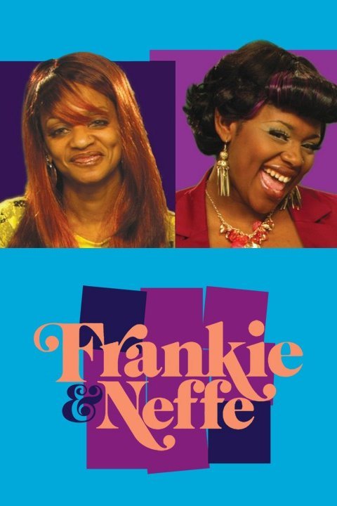 Frankie and Neffe - Rotten Tomatoes
