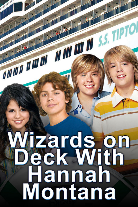 Wizards on Deck With Hannah Montana - Rotten Tomatoes