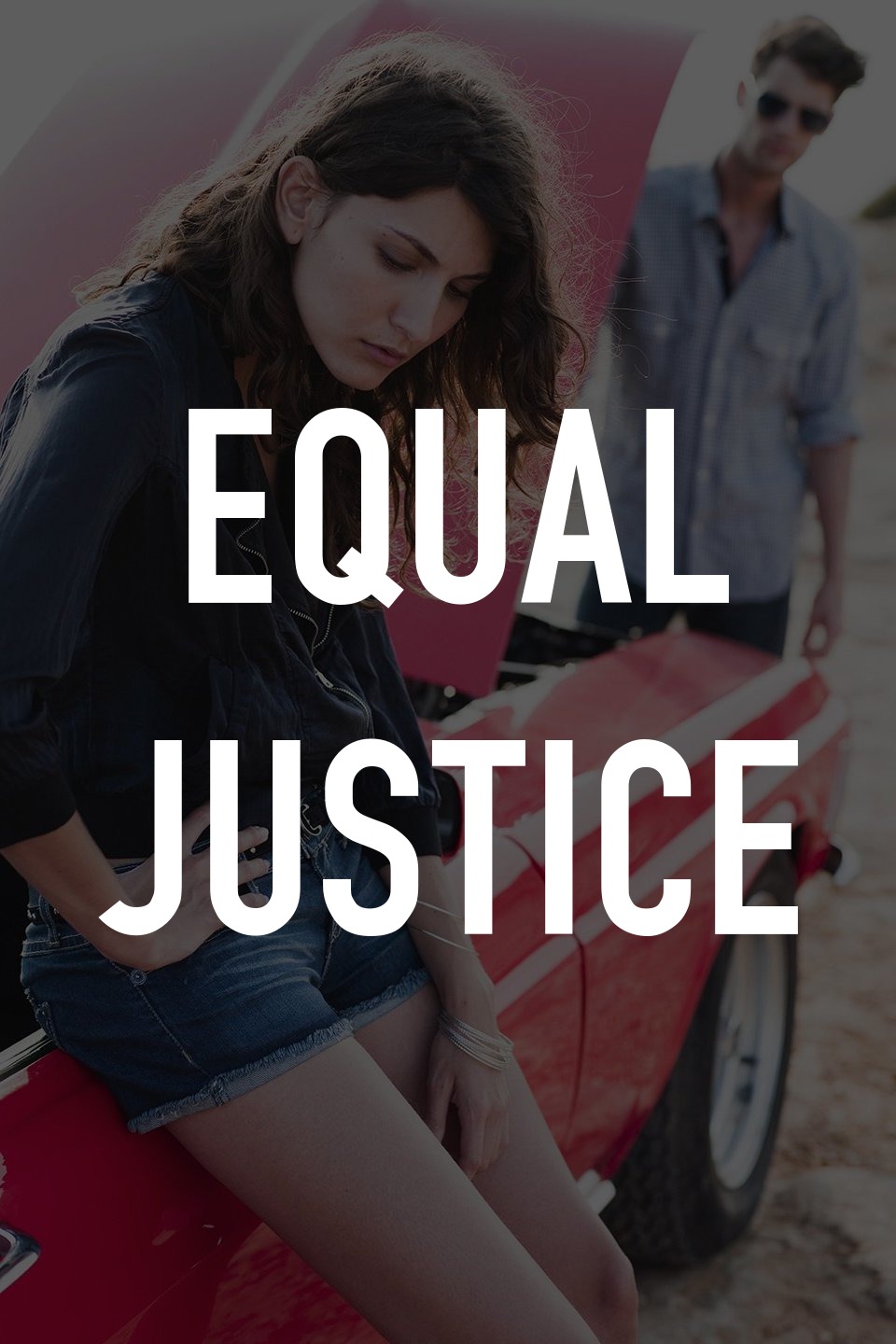 Equal Justice Pictures - Rotten Tomatoes