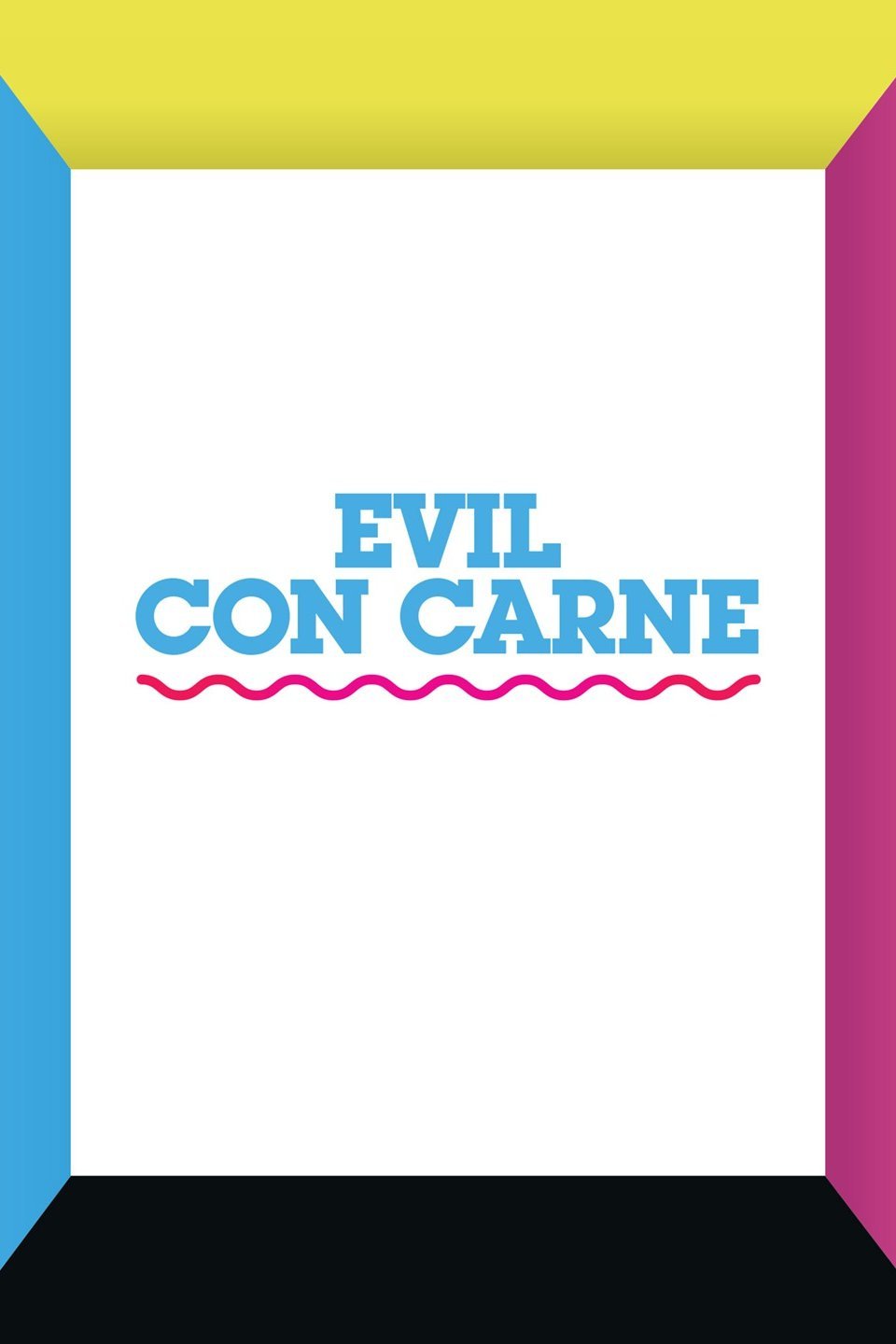 Evil con Carne Pictures - Rotten Tomatoes