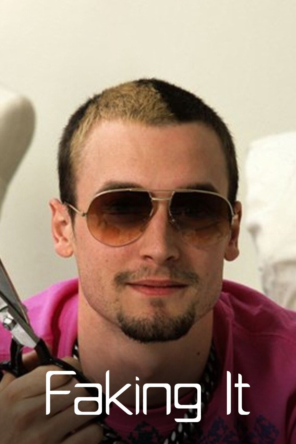 Faking It - Rotten Tomatoes