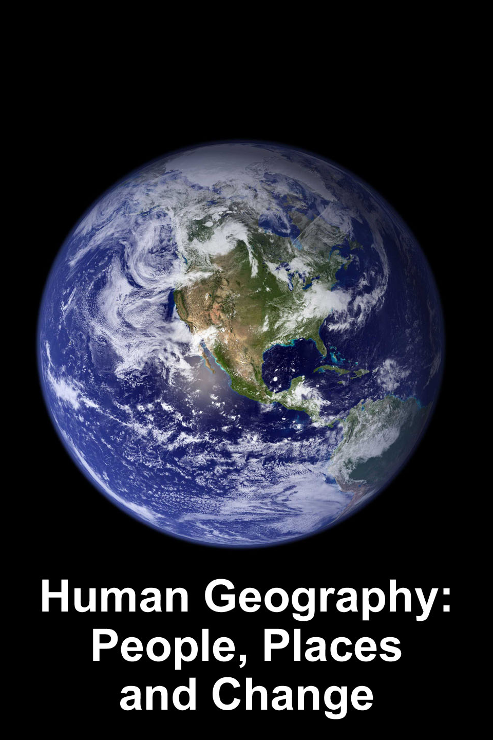 Human Geography: People, Places and Change - Rotten Tomatoes