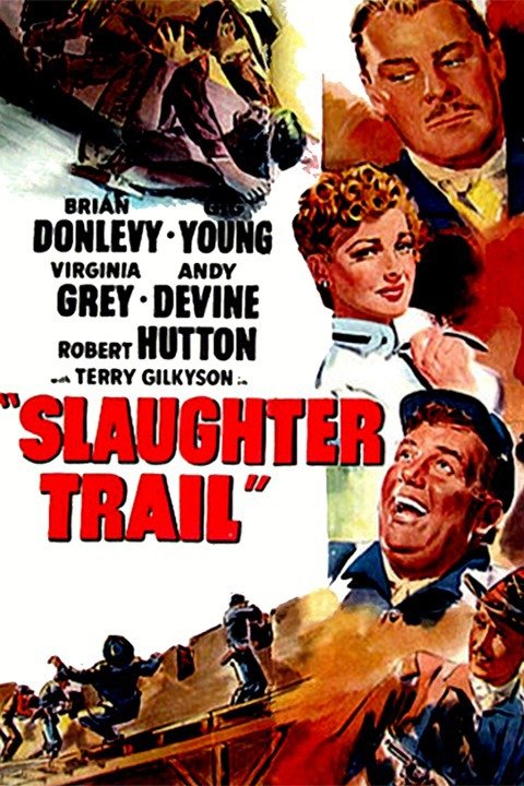 Slaughter Trail - Rotten Tomatoes