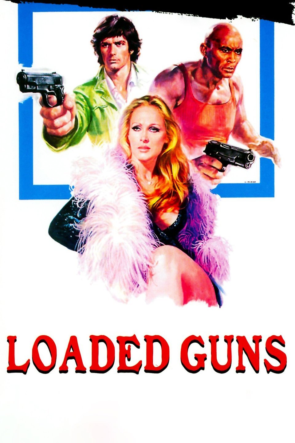 Loaded Guns - Rotten Tomatoes