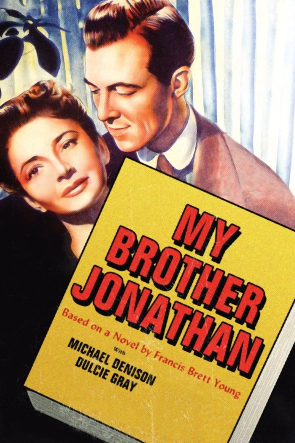 My Brother Jonathan - Rotten Tomatoes