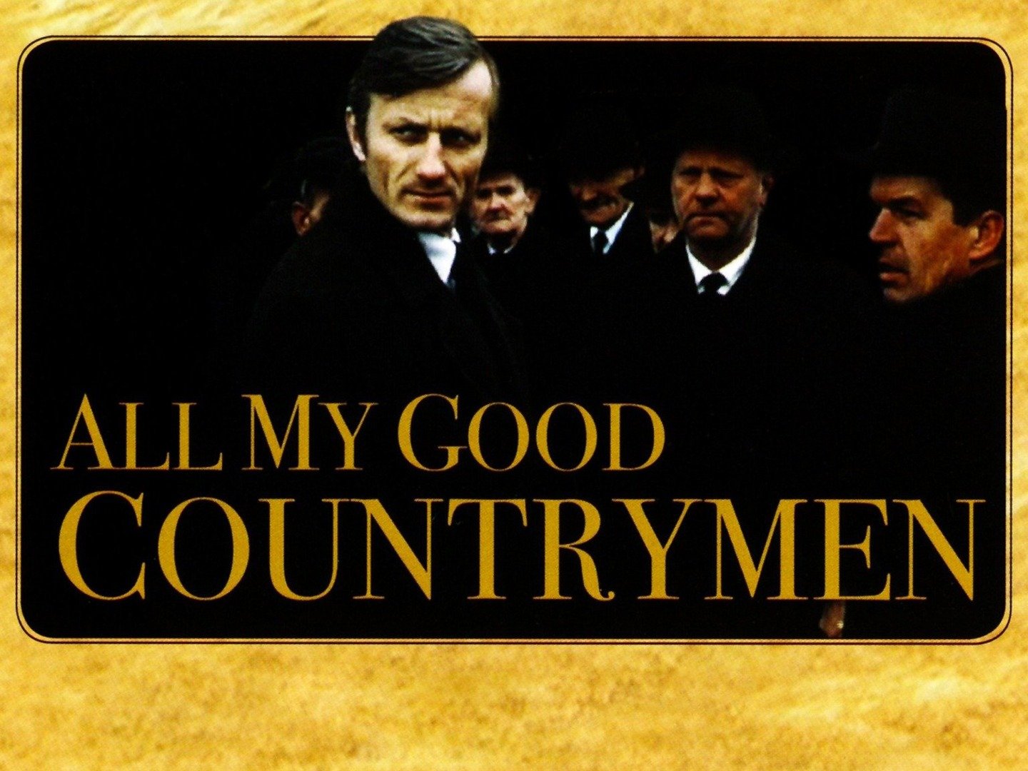 All My Good Countrymen Pictures - Rotten Tomatoes