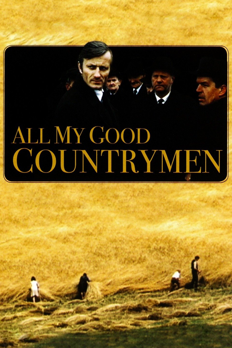 All My Good Countrymen Pictures - Rotten Tomatoes