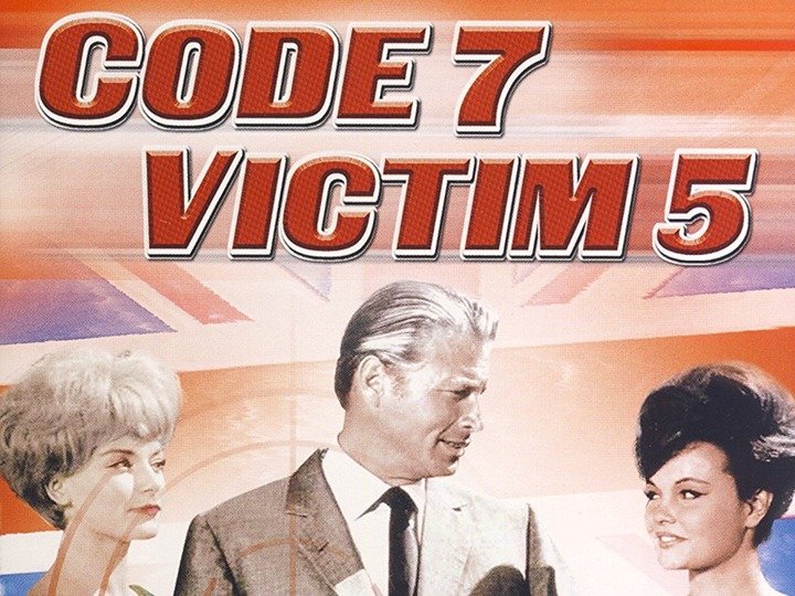 Code 7 Victim 5! (1964) - Rotten Tomatoes