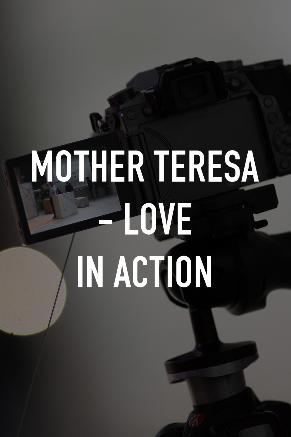 Mother Teresa - Love in Action - Rotten Tomatoes