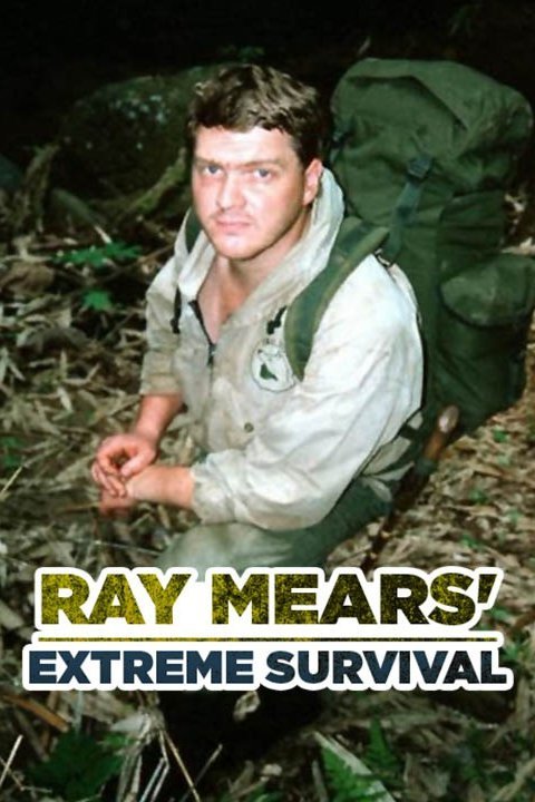 Ray Mears' Extreme Survival - Rotten Tomatoes