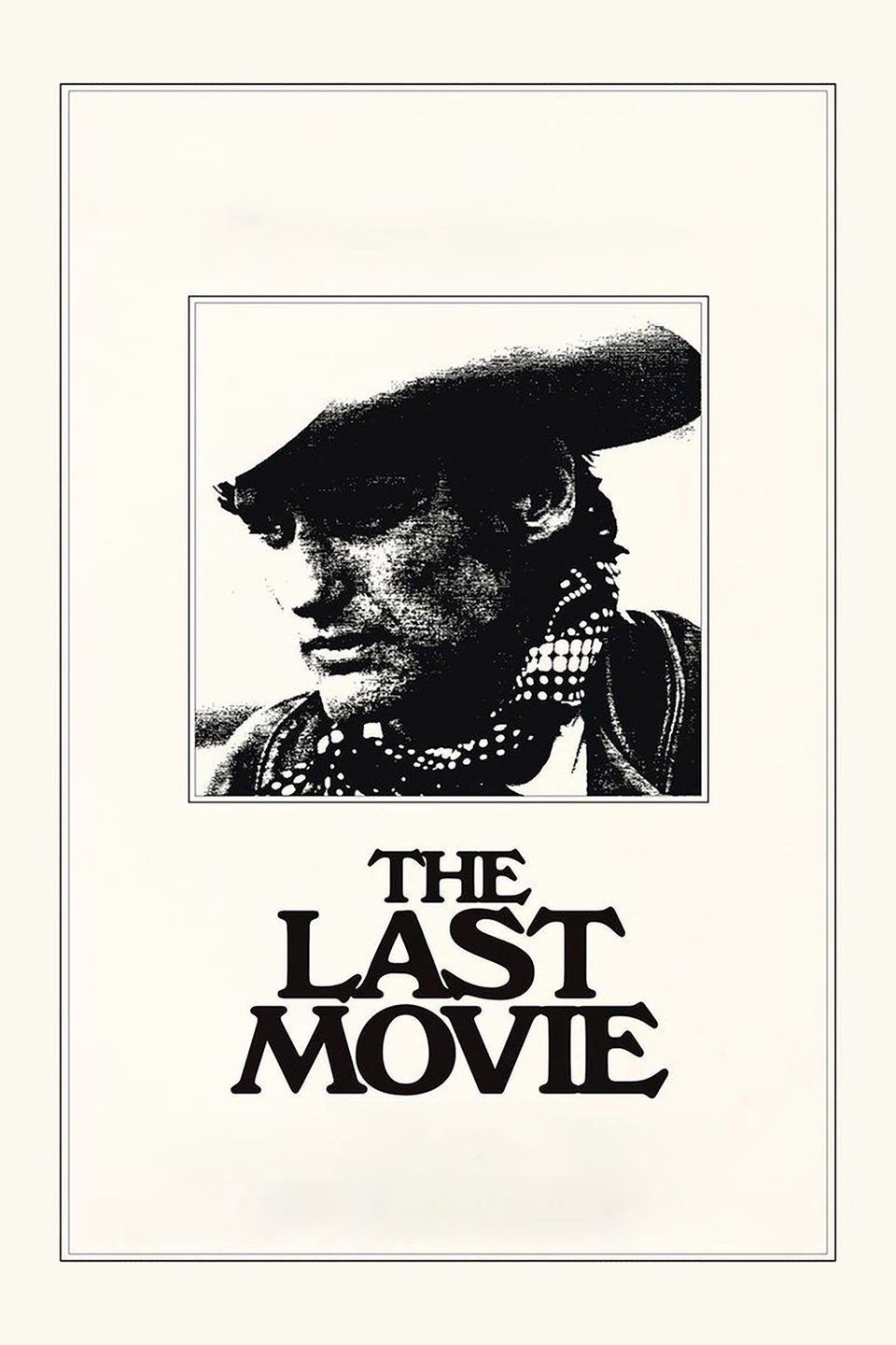 The Last Movie - Rotten Tomatoes