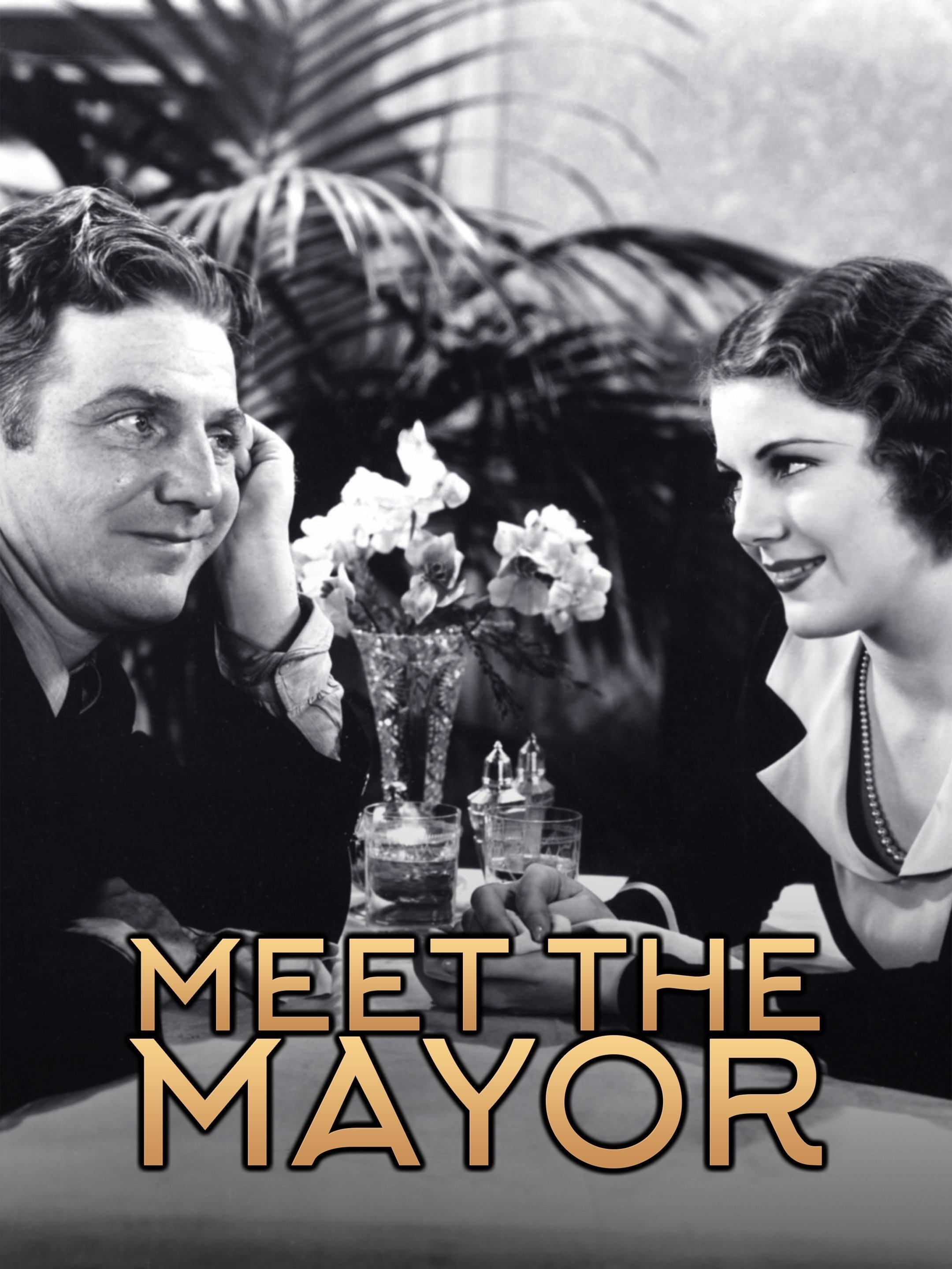 Meet the Mayor (1938) - Rotten Tomatoes