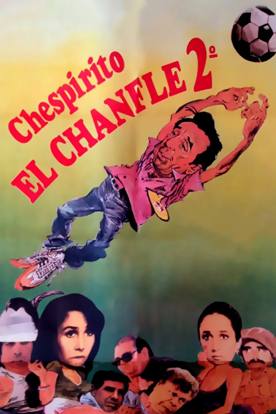 El Chanfle II - Movie Reviews