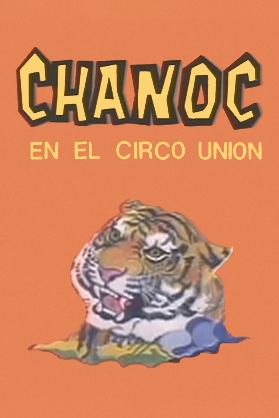 Chanoc en el Circo Unión - Rotten Tomatoes