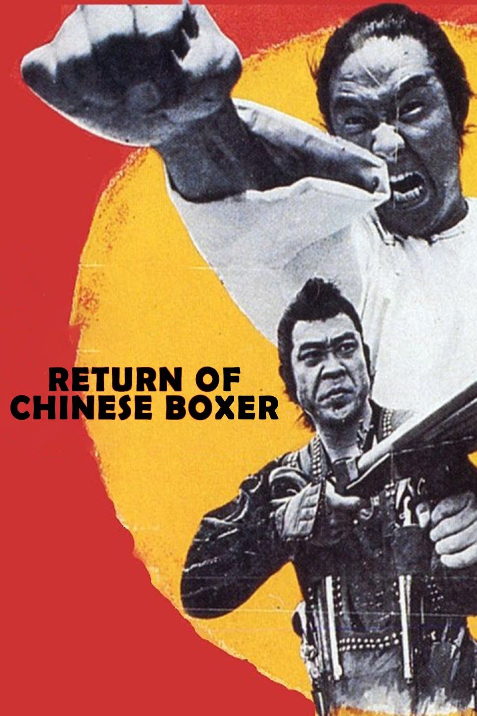 Return of the Chinese Boxer - Movie Reviews