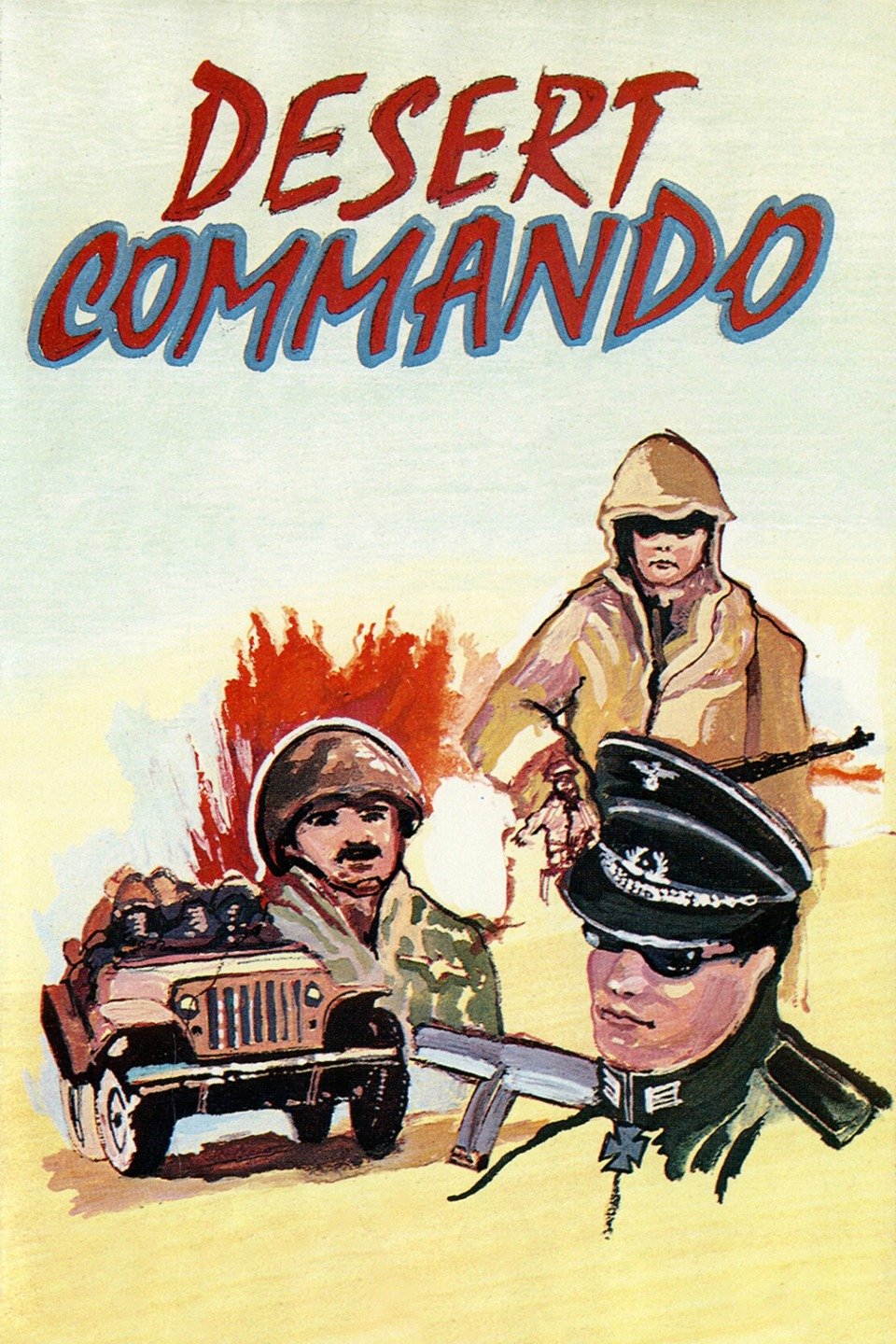 Desert Commandos - Rotten Tomatoes
