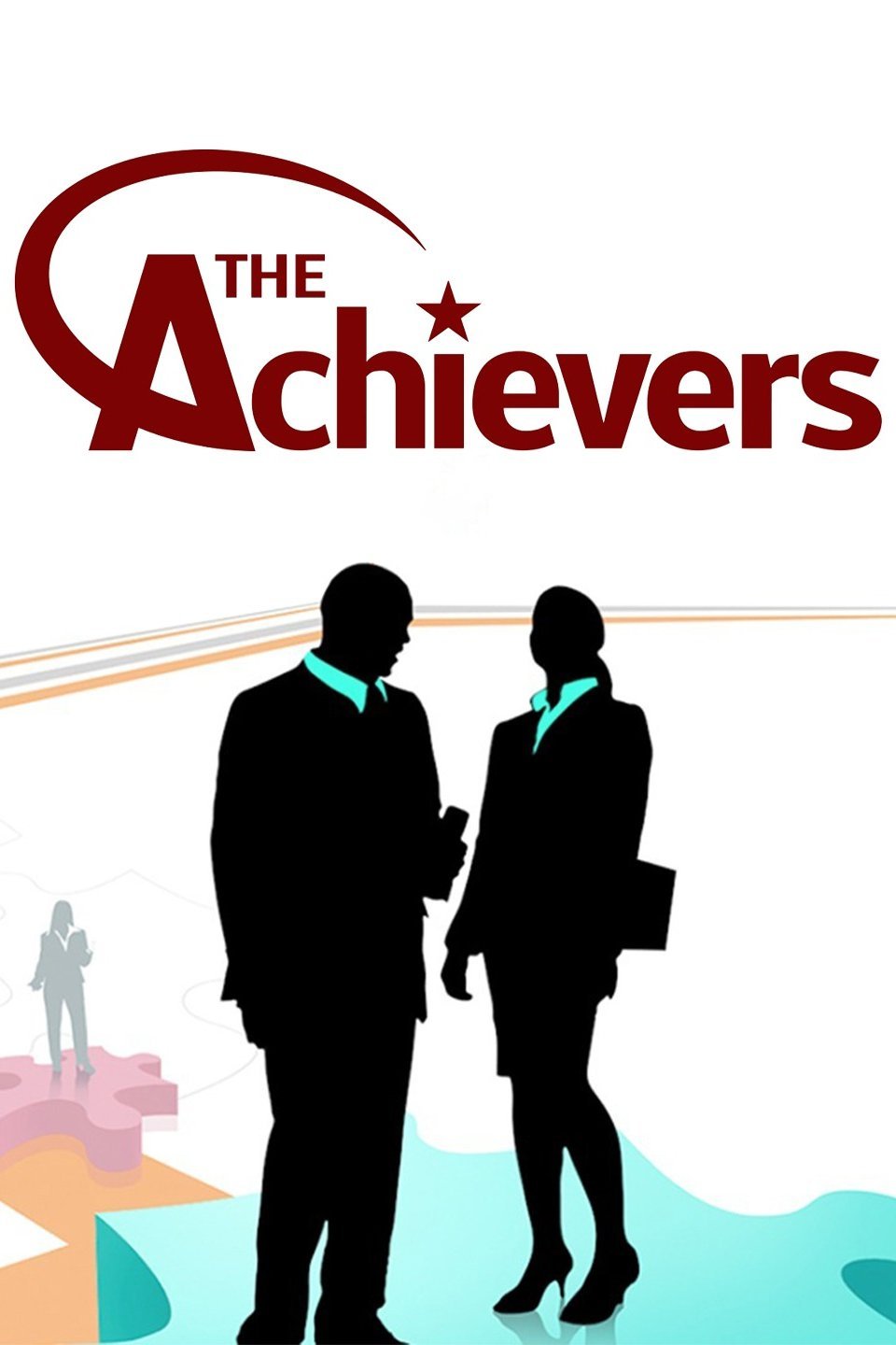 The Achievers - Rotten Tomatoes