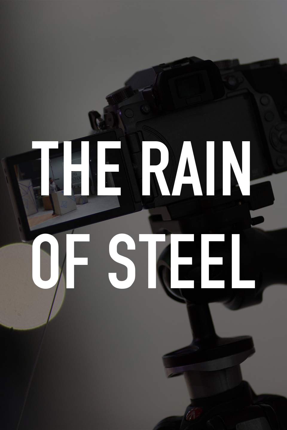 The Rain of Steel - Rotten Tomatoes