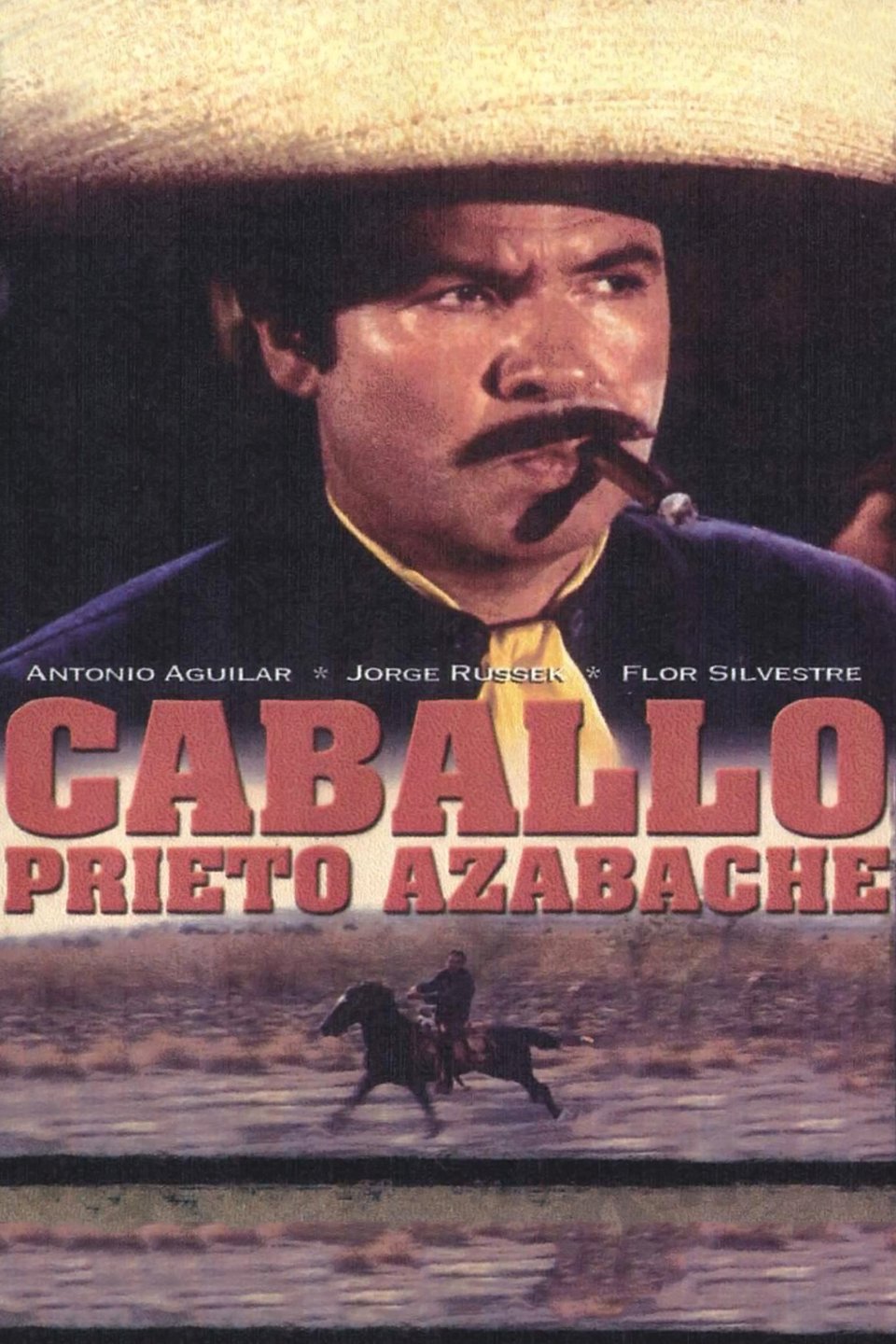 Caballo prieto azabache - Rotten Tomatoes