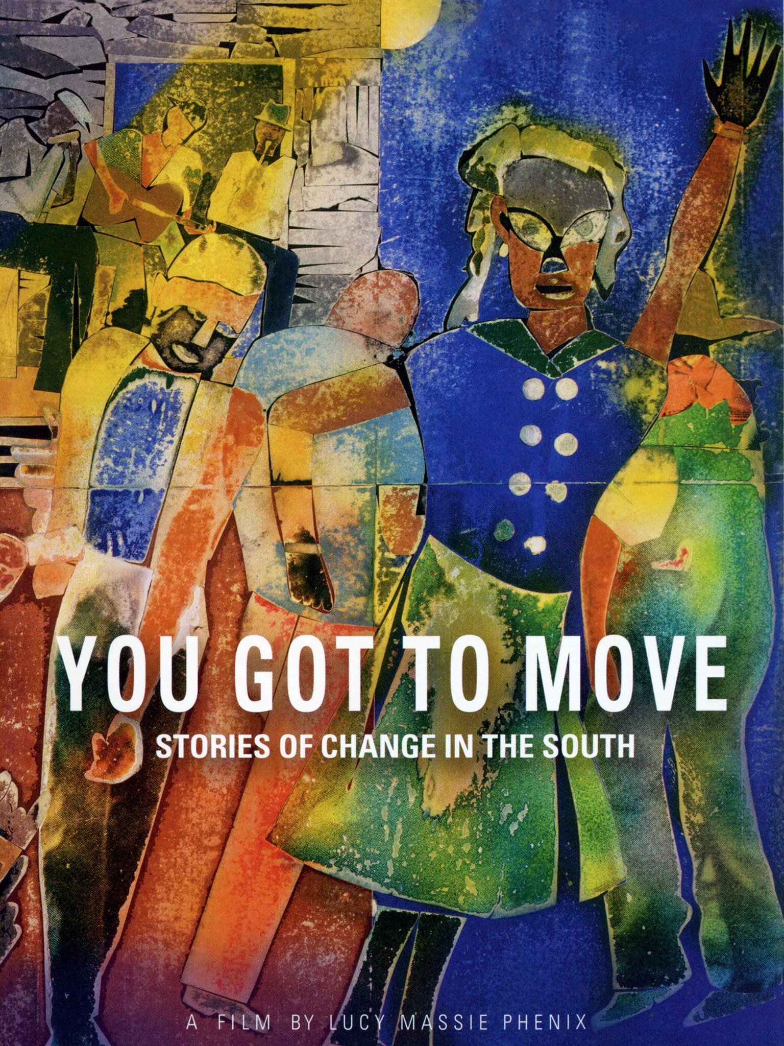 You Got to Move - Rotten Tomatoes