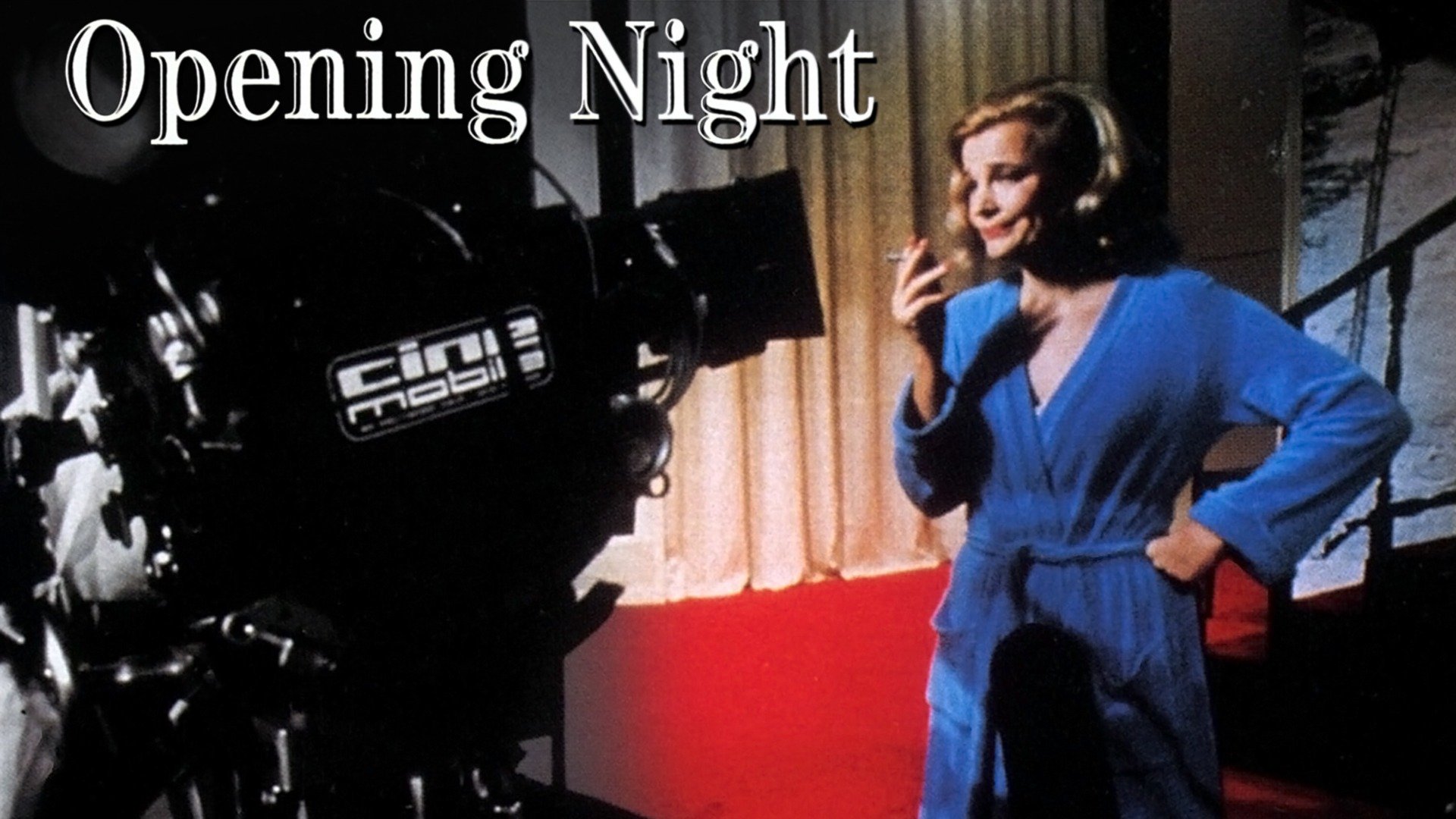 Opening Night Movie