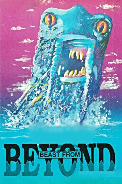 The Beast From Beyond - Rotten Tomatoes