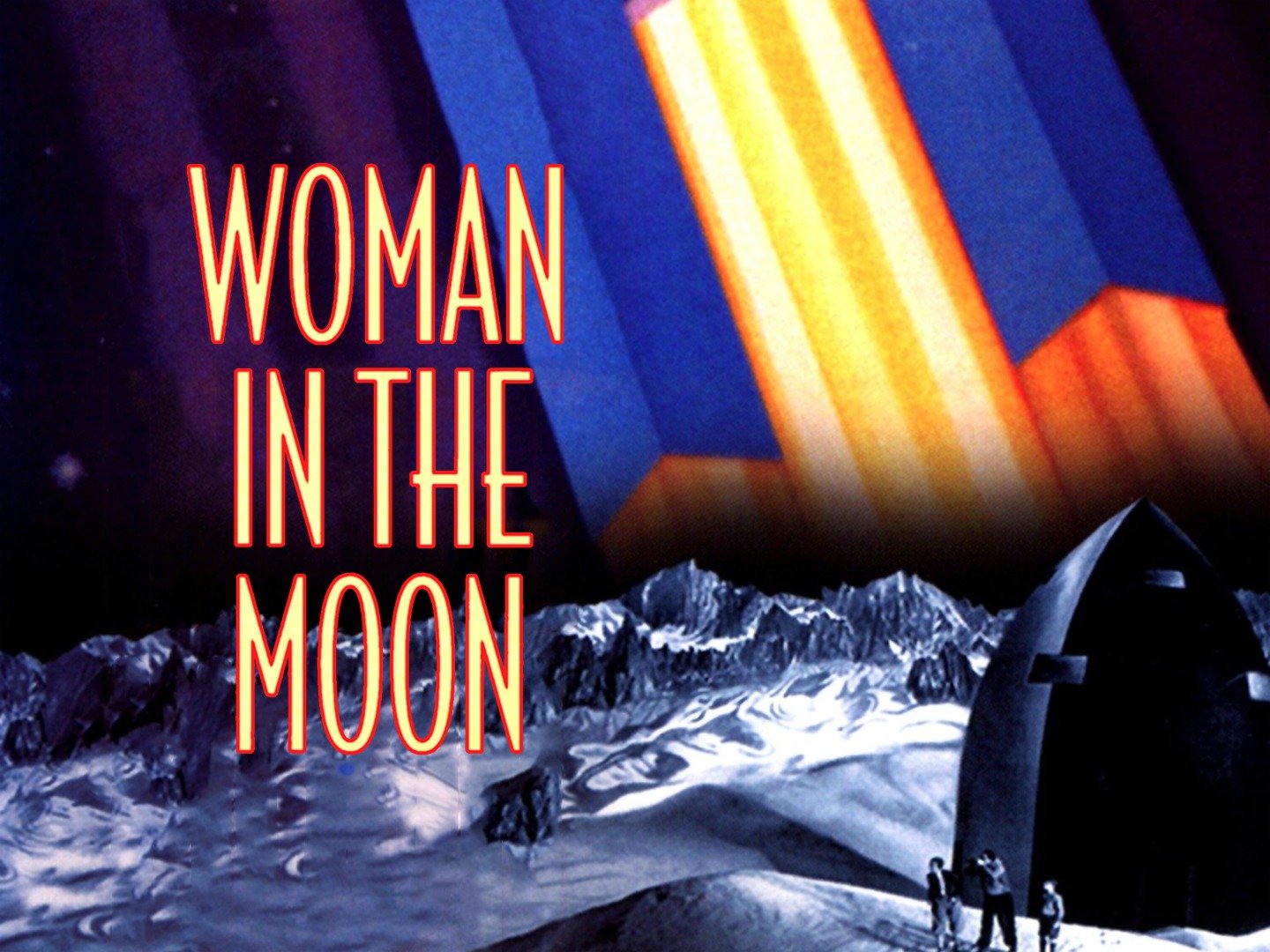 Woman in the Moon (1929) - Rotten Tomatoes