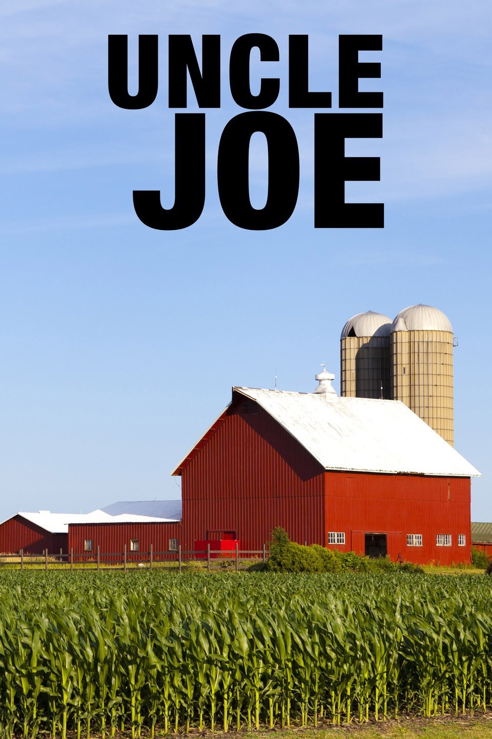 Uncle Joe - Rotten Tomatoes