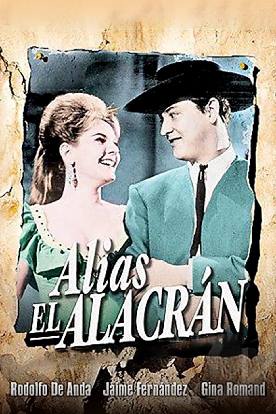 Alias el Alacrán - Rotten Tomatoes