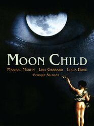 Moon Child 1989 Rotten Tomatoes Moon Child 1989 Rotten Tomatoes