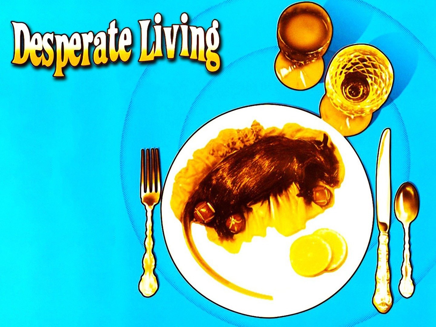 Desperate Living (1977) - Rotten Tomatoes
