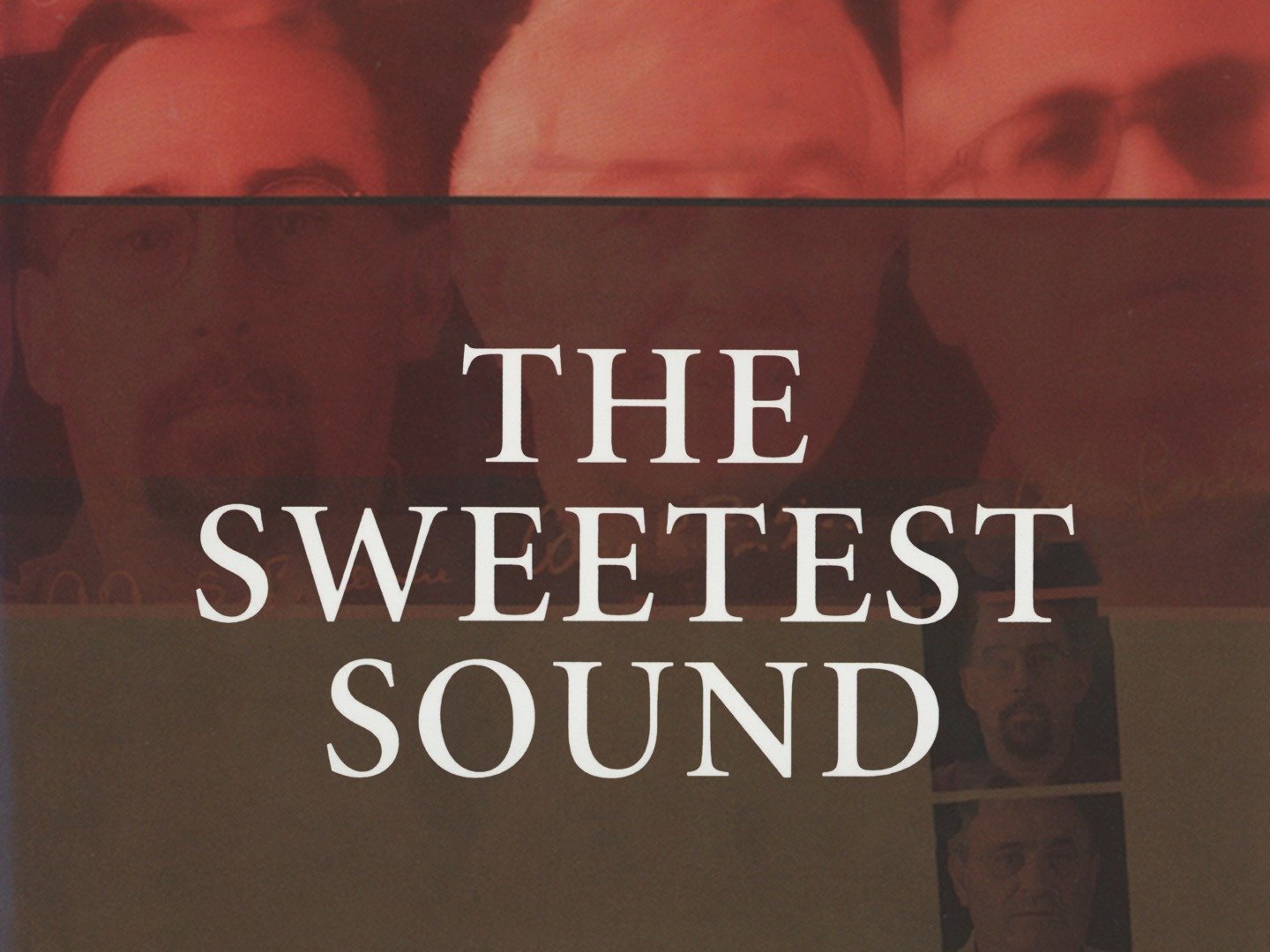The Sweetest Sound (2001) - Rotten Tomatoes