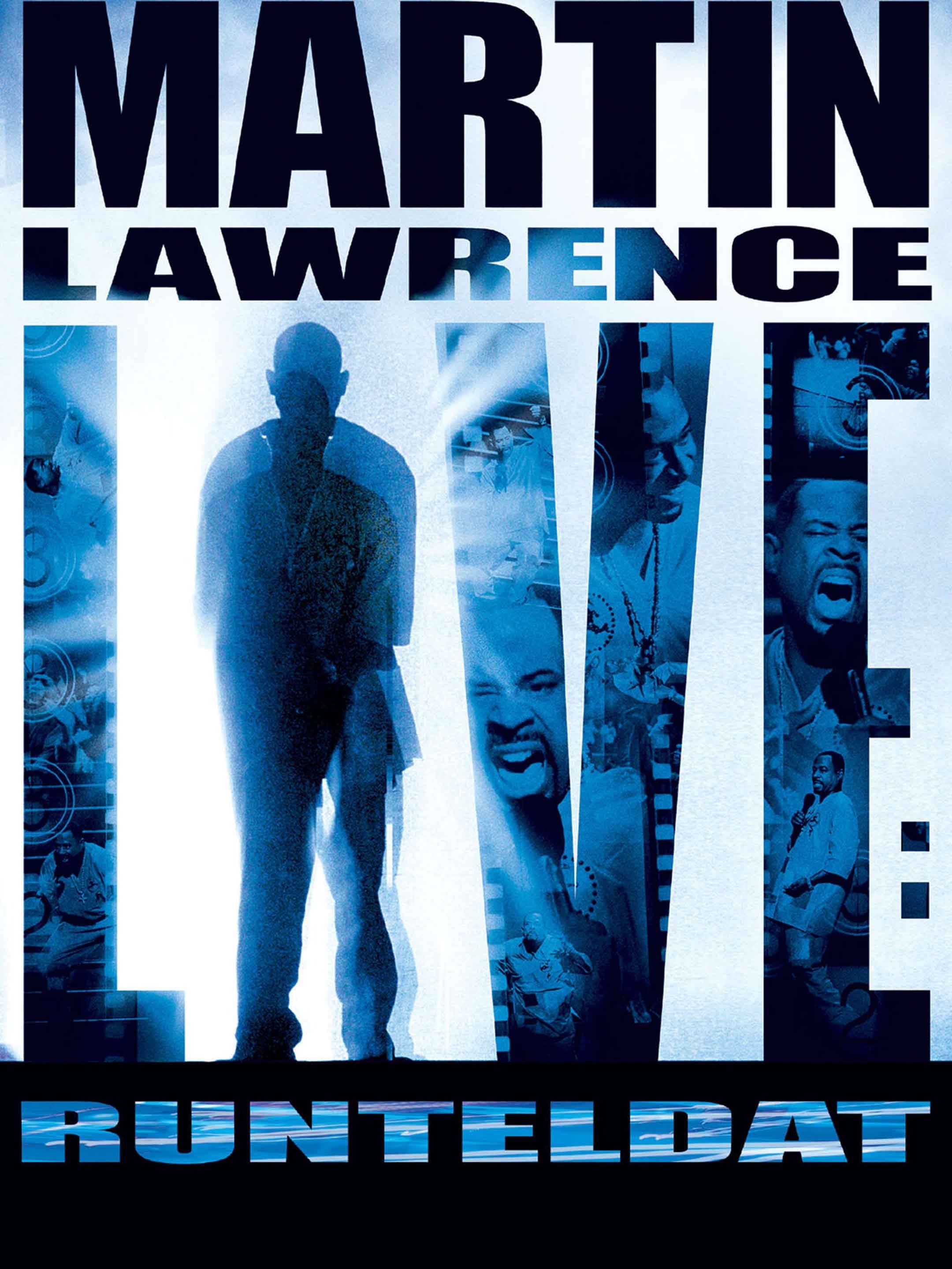 Martin Lawrence Live: Runteldat - Rotten Tomatoes