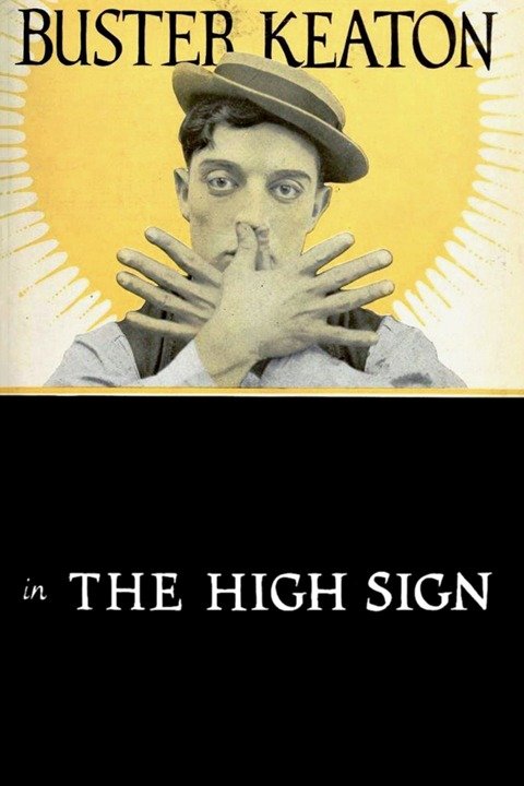 The High Sign Pictures - Rotten Tomatoes