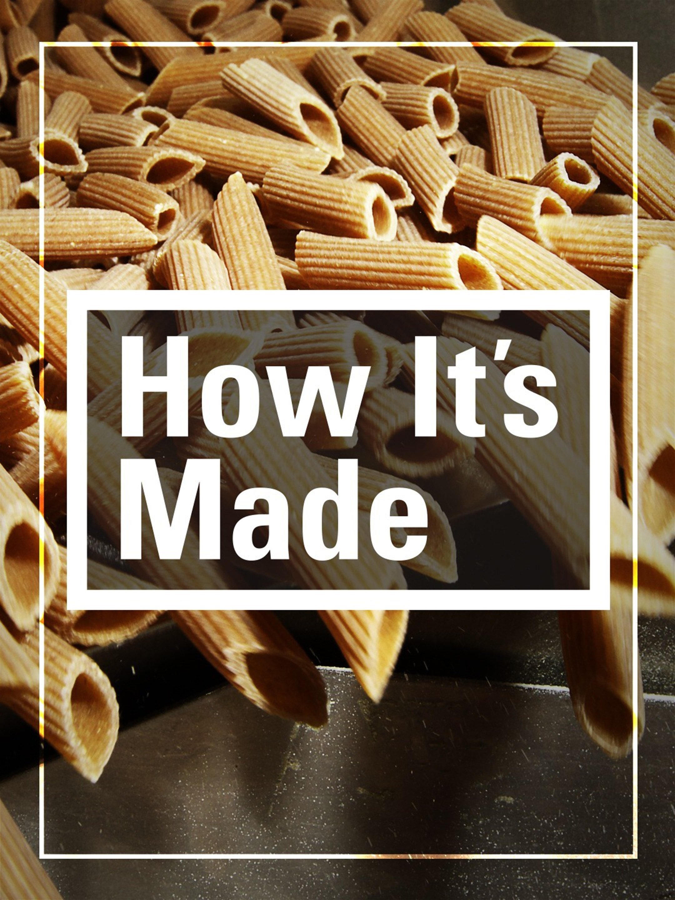 How It's Made - Rotten Tomatoes