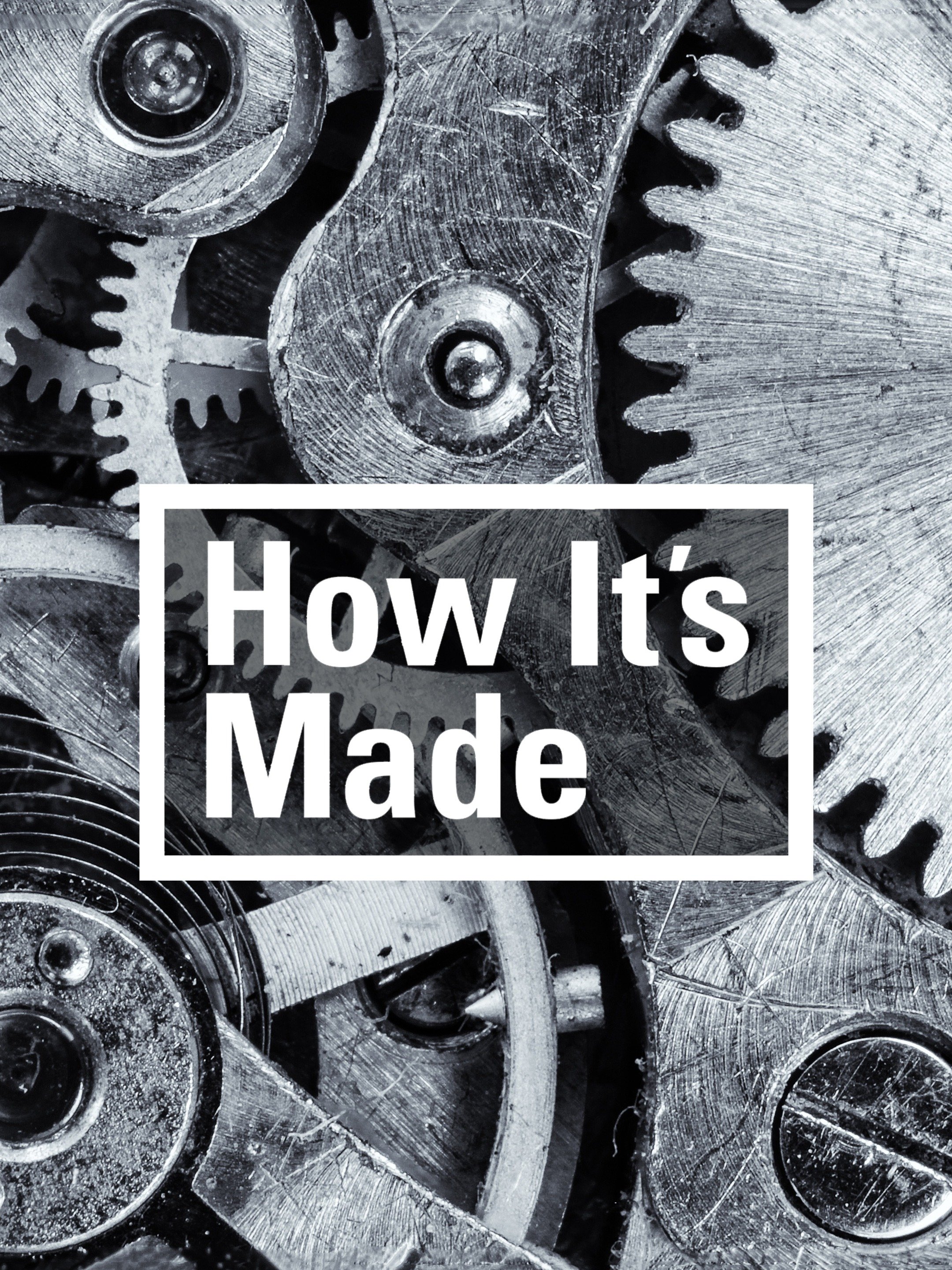 How It's Made - Rotten Tomatoes