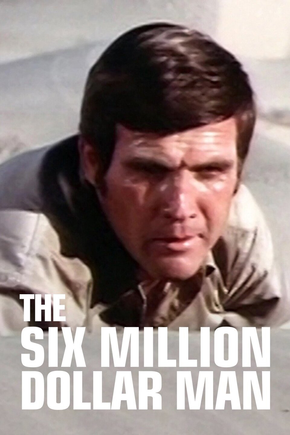 The Six Million Dollar Man - Rotten Tomatoes