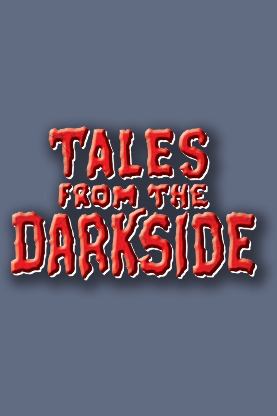 Tales From the Darkside - Rotten Tomatoes