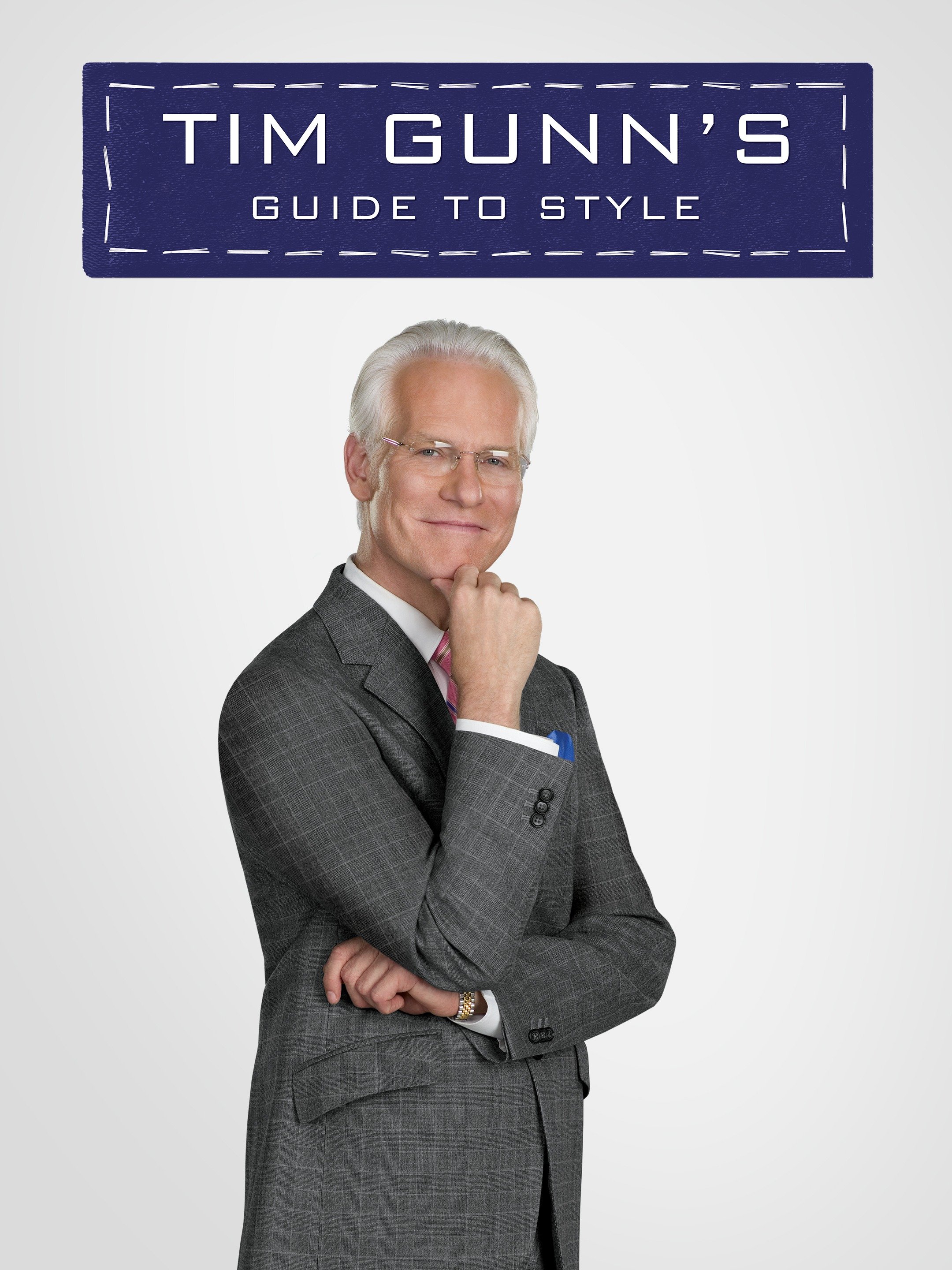 Tim Gunns Guide To Style Rotten Tomatoes