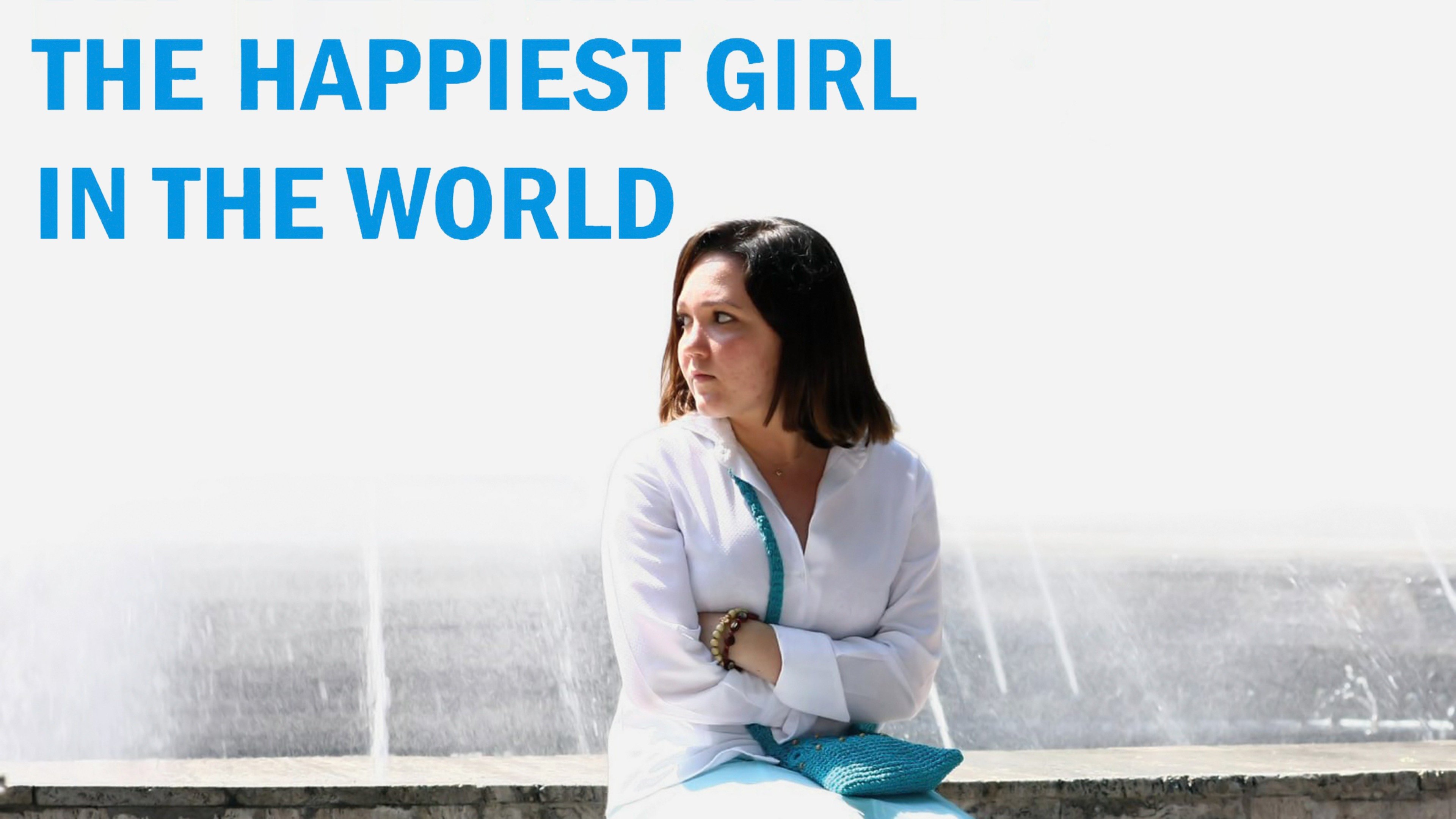 Happiest Woman In The World