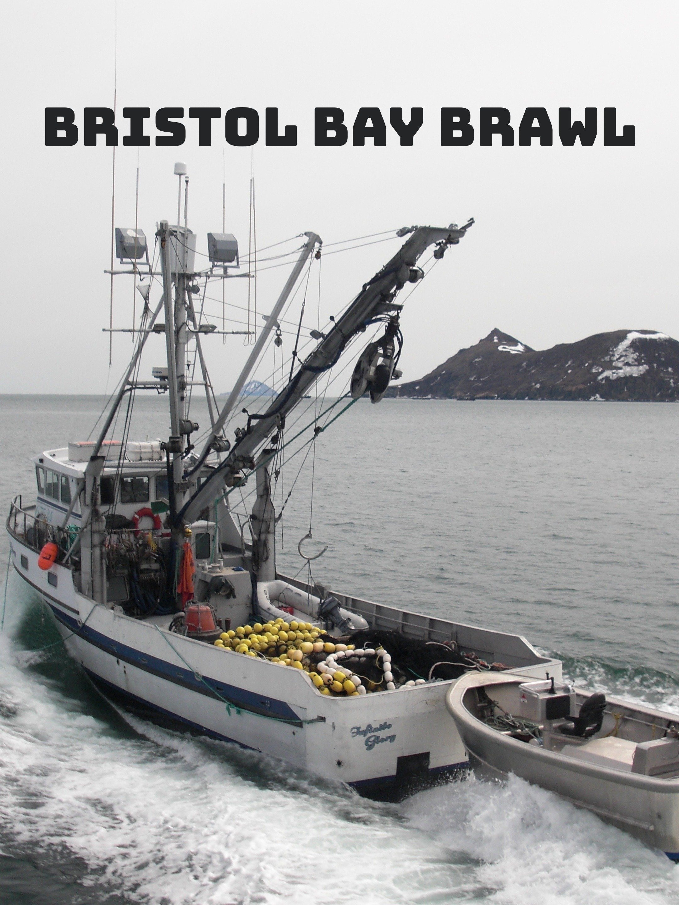 Bristol Bay Brawl - Rotten Tomatoes