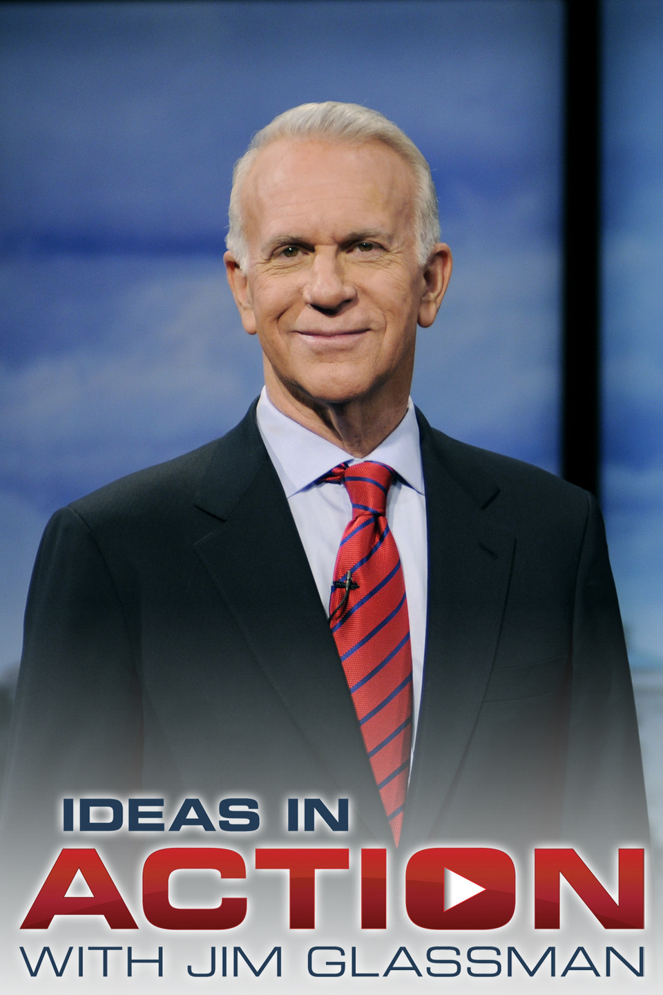 Ideas in Action With Jim Glassman Pictures - Rotten Tomatoes