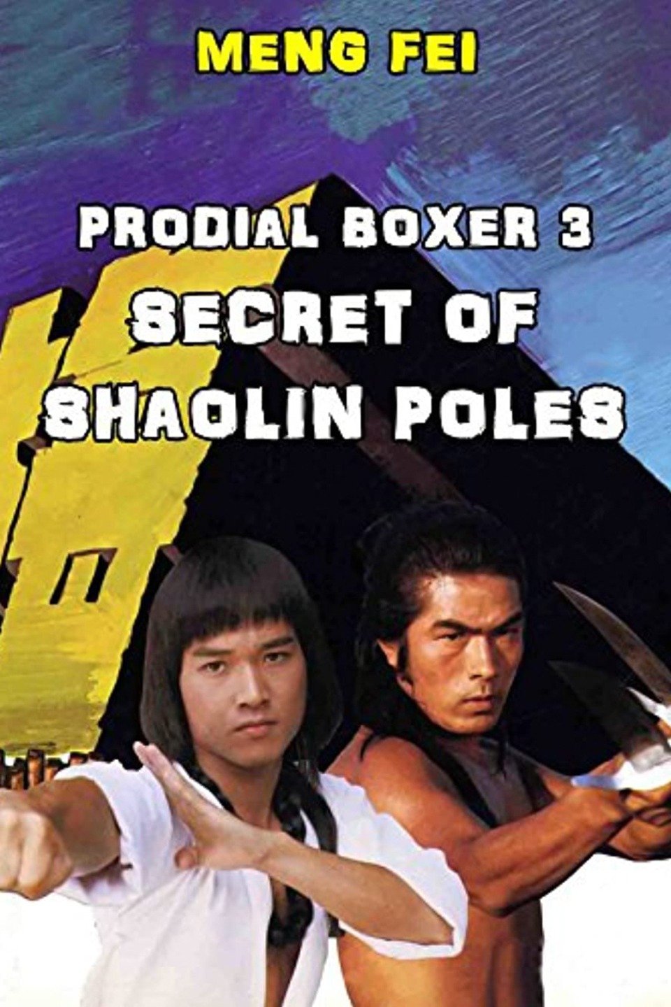 Secret of the Shaolin Poles - Rotten Tomatoes