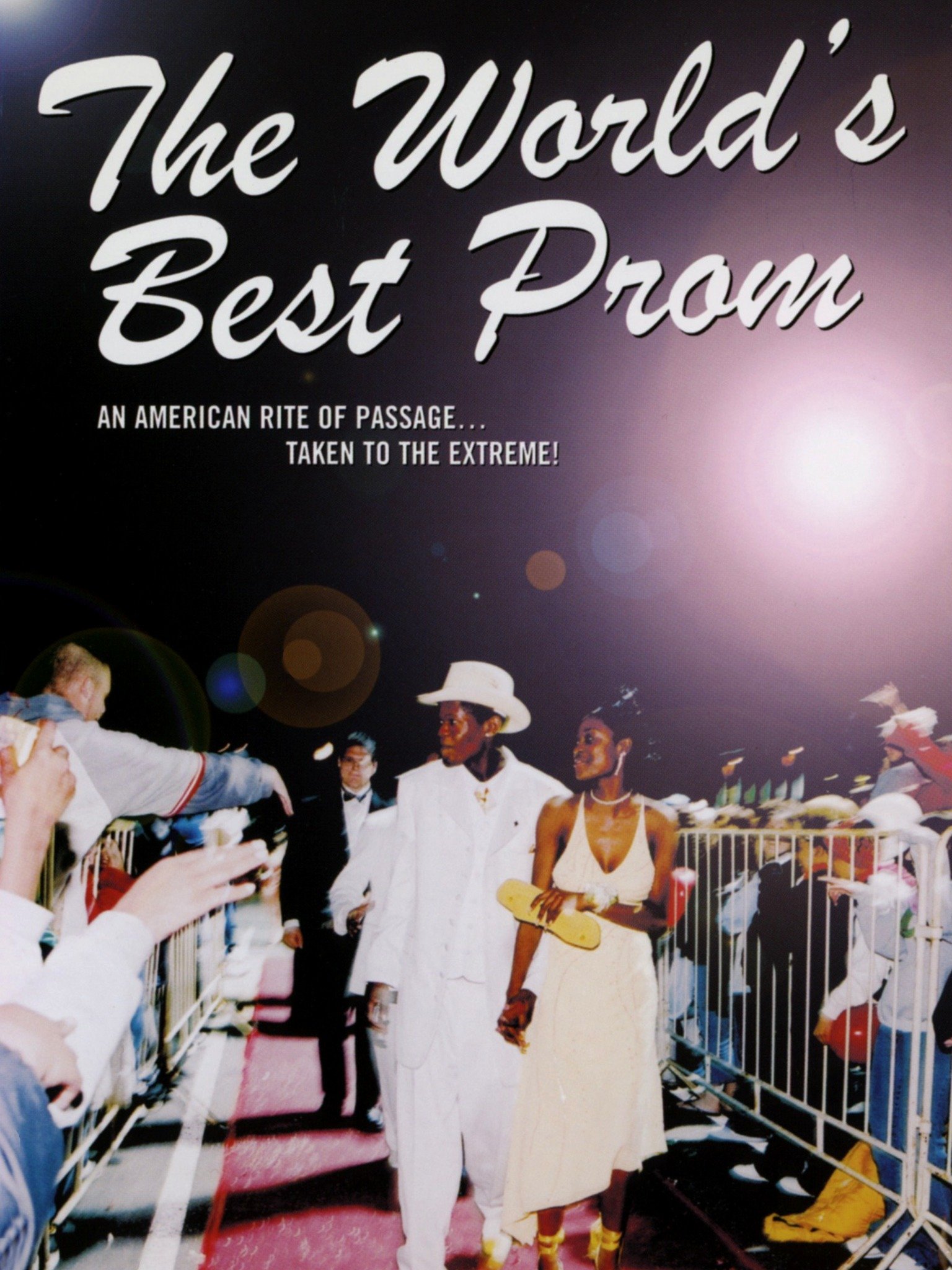 The World's Best Prom (2006) - Rotten Tomatoes