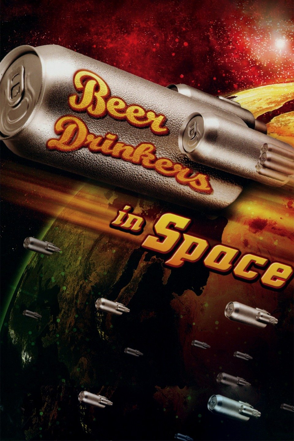 Beer Drinkers in Space - Rotten Tomatoes