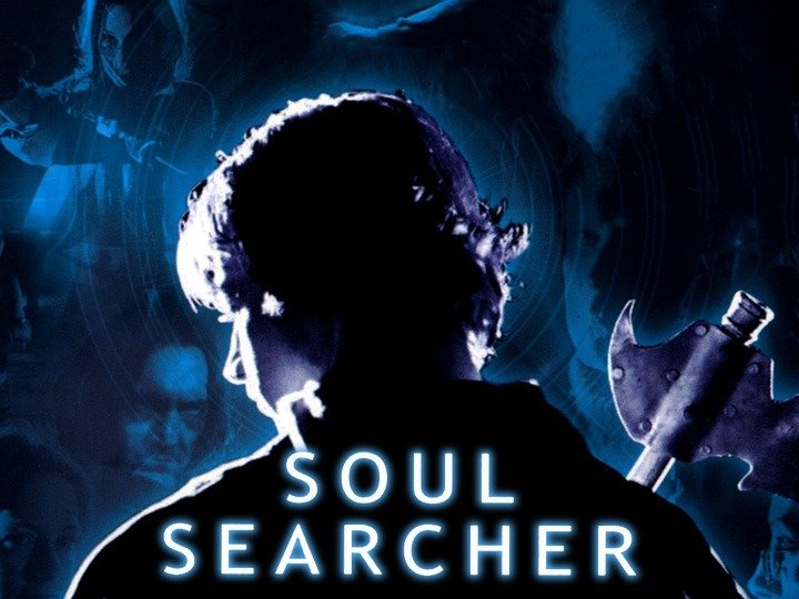 Soul Searcher - Movie Reviews